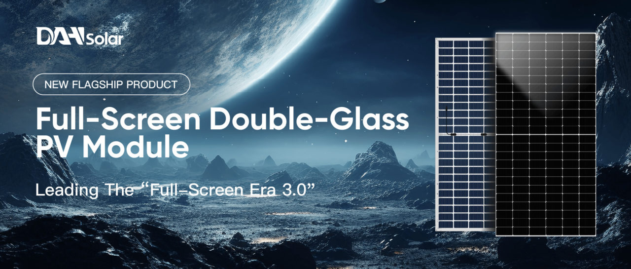 DAH Solar releases new full-screen double-glass module - PV Tech