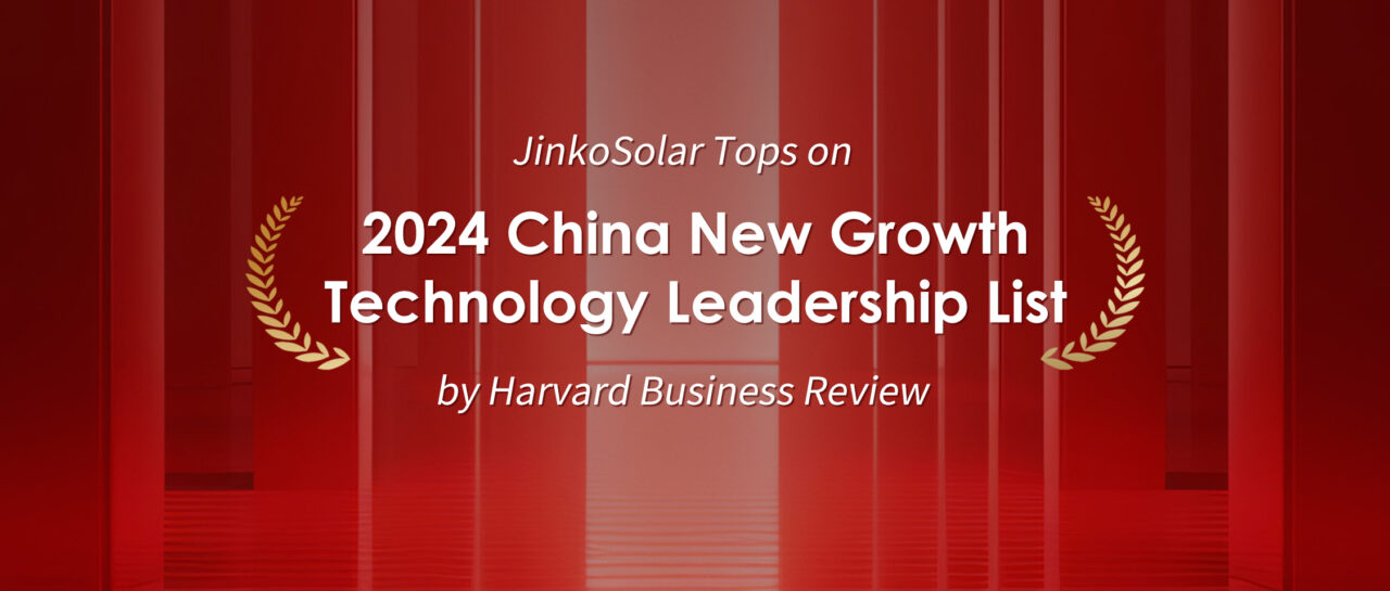JinkoSolar tops "2024 China New Growth Technology Leadership List" by ...